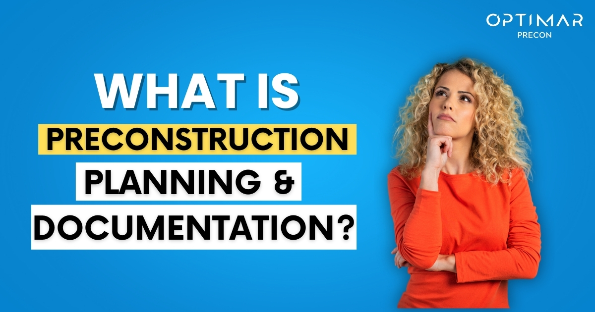 How Preconstruction Planning Shapes Project Success