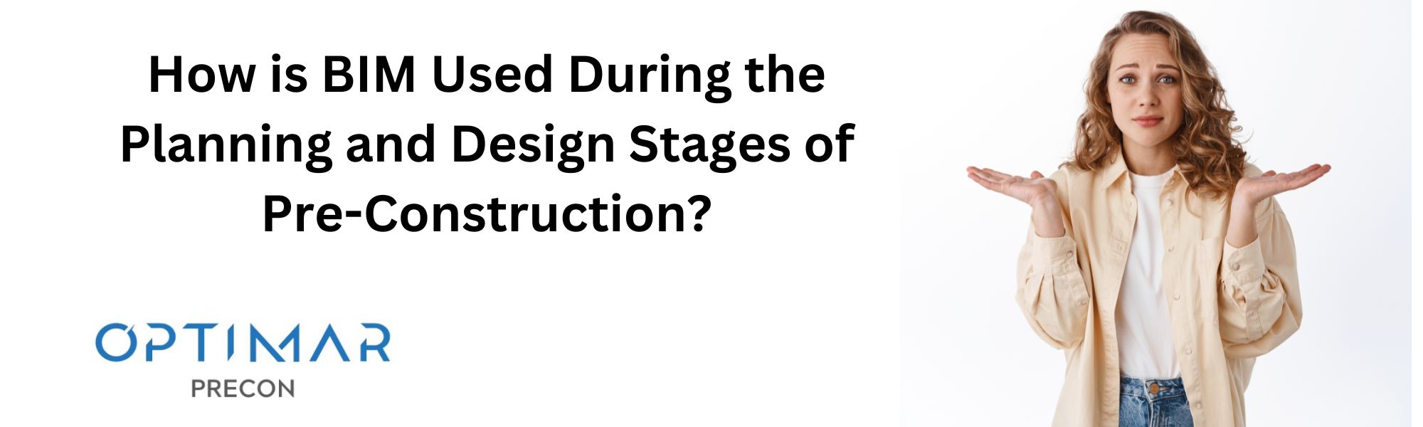 How BIM is Used in Pre-Construction Planning & Design