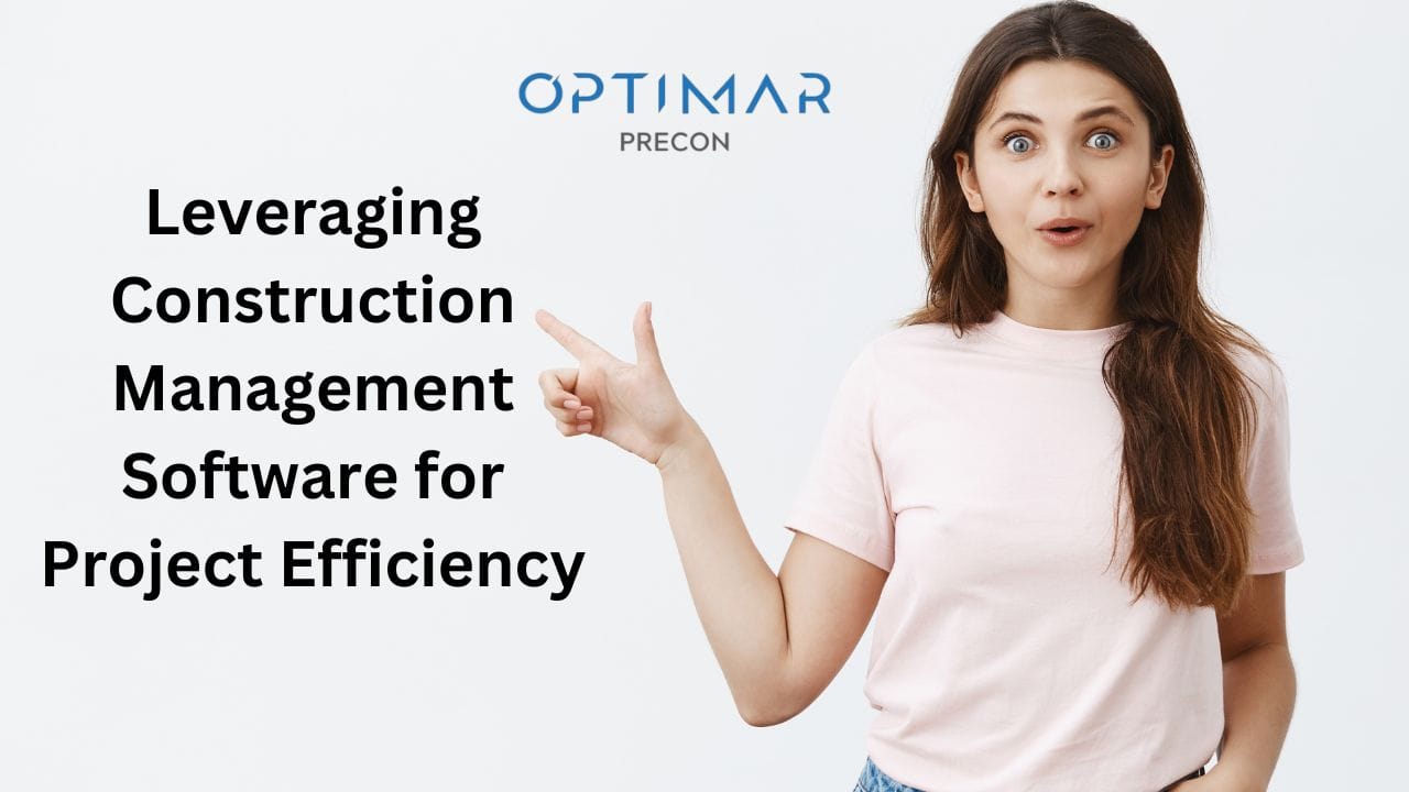 Leveraging Construction Management Software For Efficiency