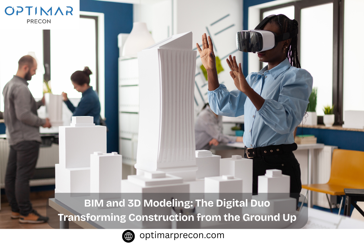 BIM & 3D Modeling in Construction: A Game-Changing Duo