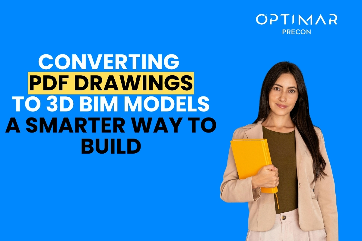 PDF to BIM Conversion Services: Transform Plans in 2025 | Optimar Precon