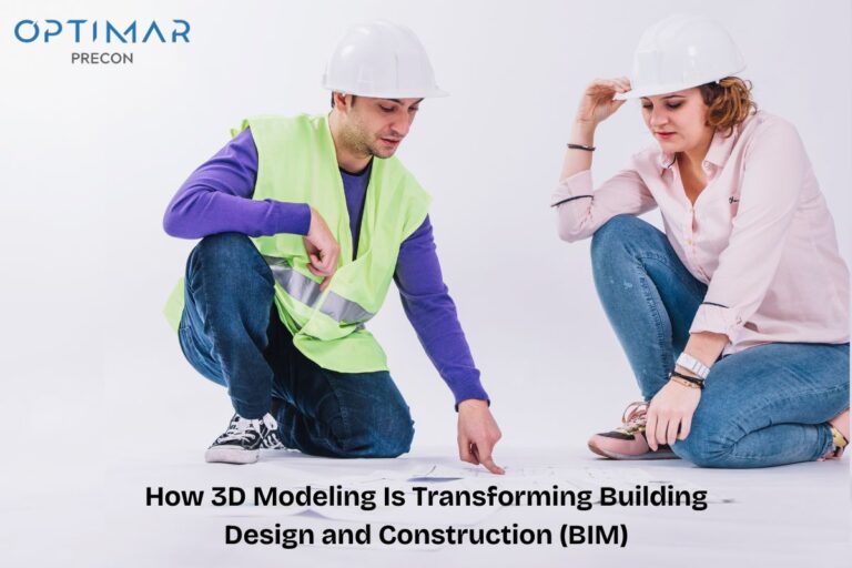 How 3D Modeling & BIM Are Shaping Modern Construction