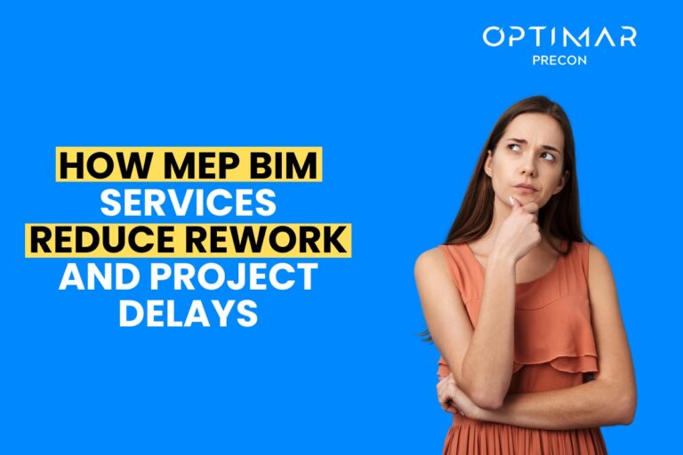 MEP BIM Services in 2025: Reduce Rework and Delays | Optimar Precon