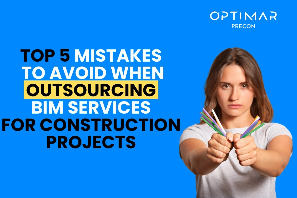 BIM Outsourcing: 5 Costly Mistakes to Avoid