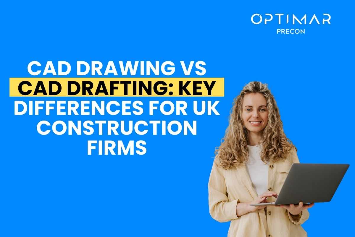 CAD Drawing vs CADD Drafting: UK Construction Guide